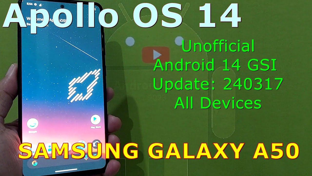 Apollo OS 14 Unofficial for Samsung Galaxy A50 Android 14 GSI Update ...