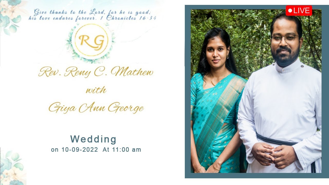 Rev Reny C Mathew & Giya Ann George l Wedding l Sep 10 @ 11:00 Am - YouTube