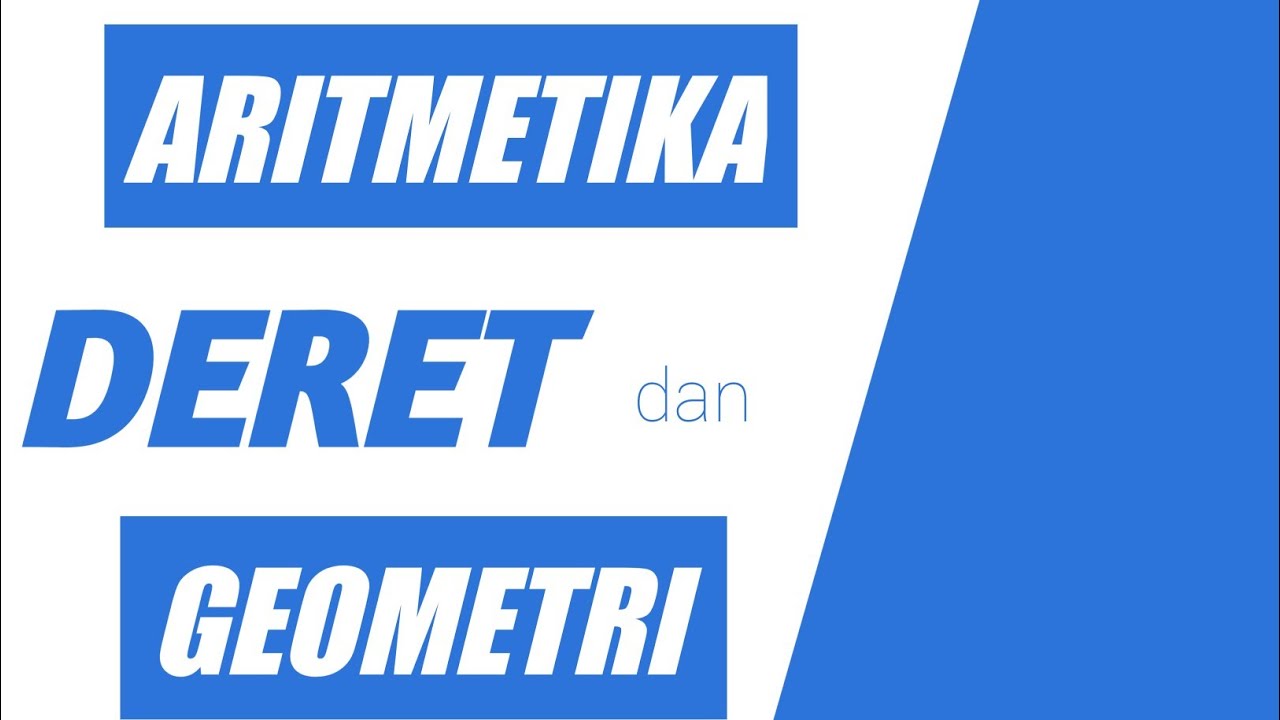CARA CEPAT BELAJAR MATERI DERET ARITMETIKA DAN DERET GEOMETRI #SHORTS ...