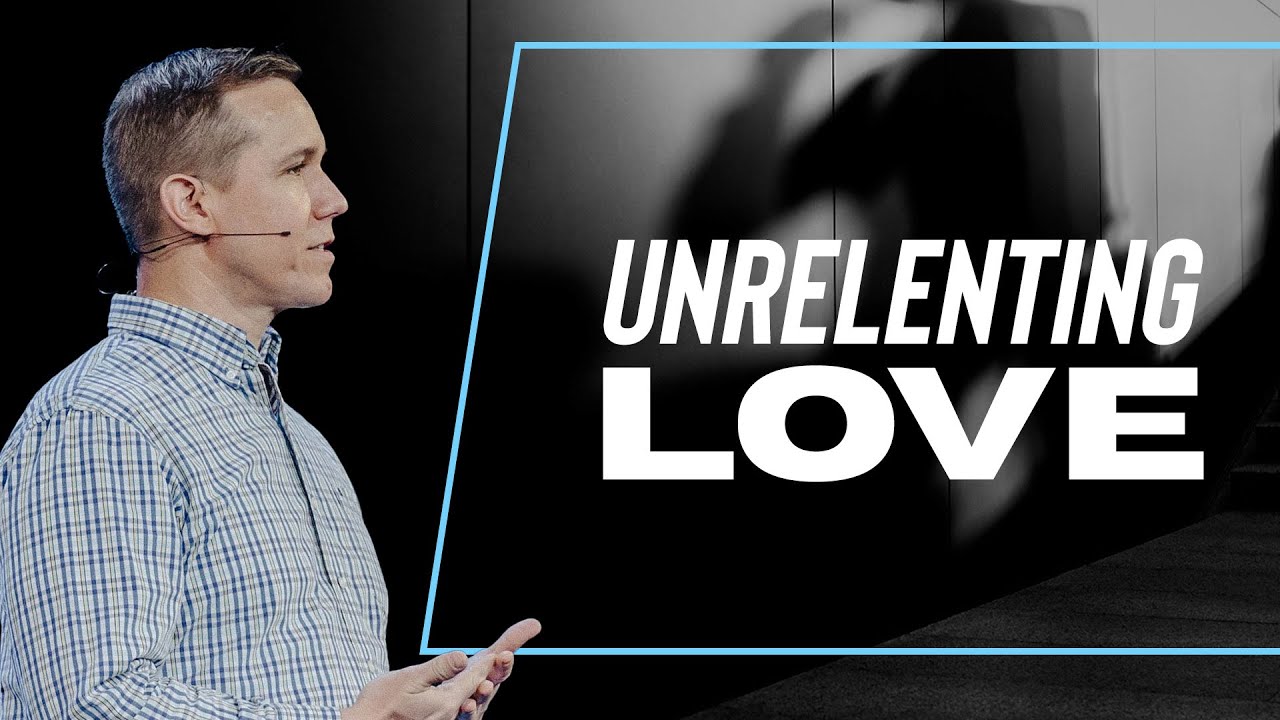 Unrelenting Love | Matt Beasley - YouTube