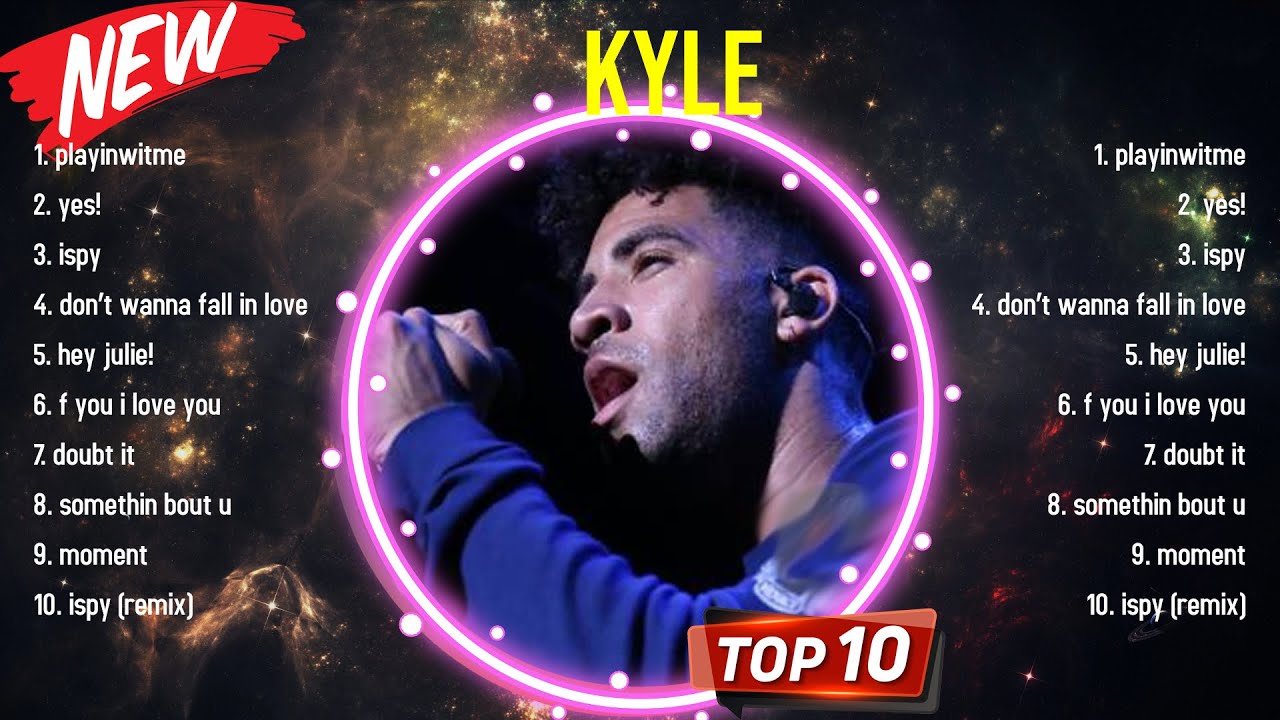 Best Songs of Kyle full album 2024 ~ Top 10 songs - YouTube