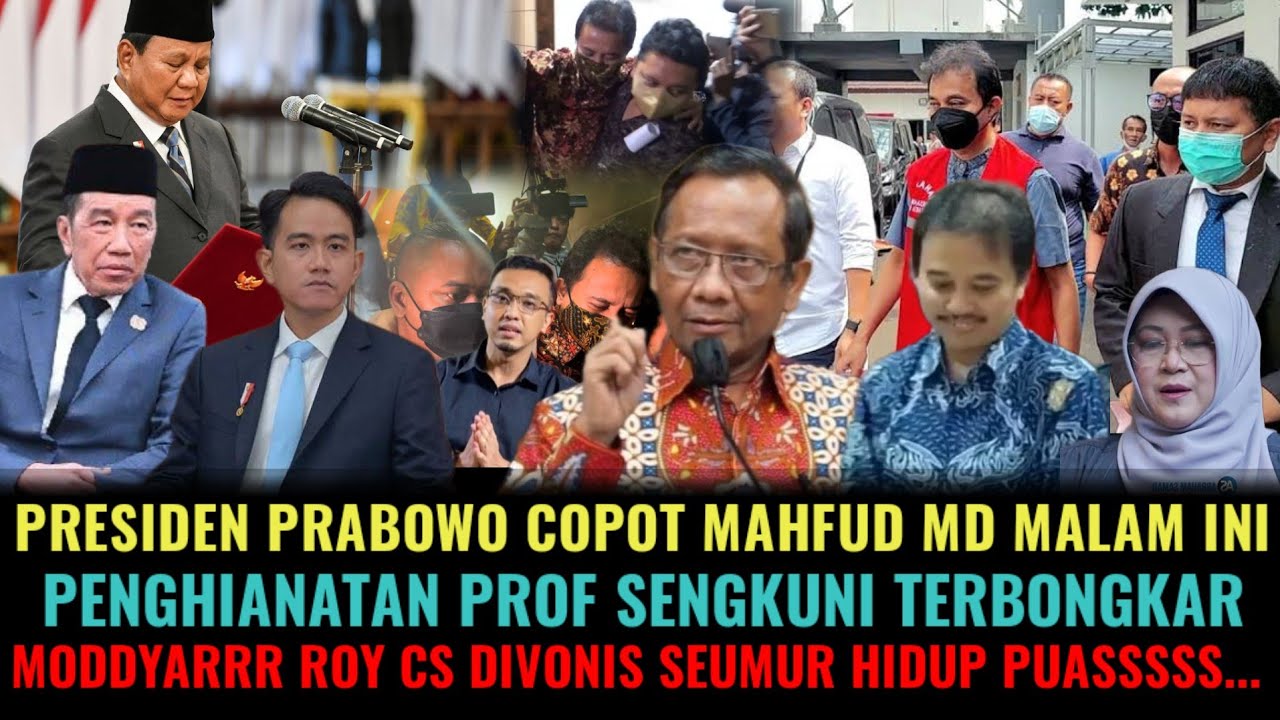 PRESIDEN PRABOWO COPOT MAHFUD MD MALAM INI ! PROF SENGKUNI MALAH ...