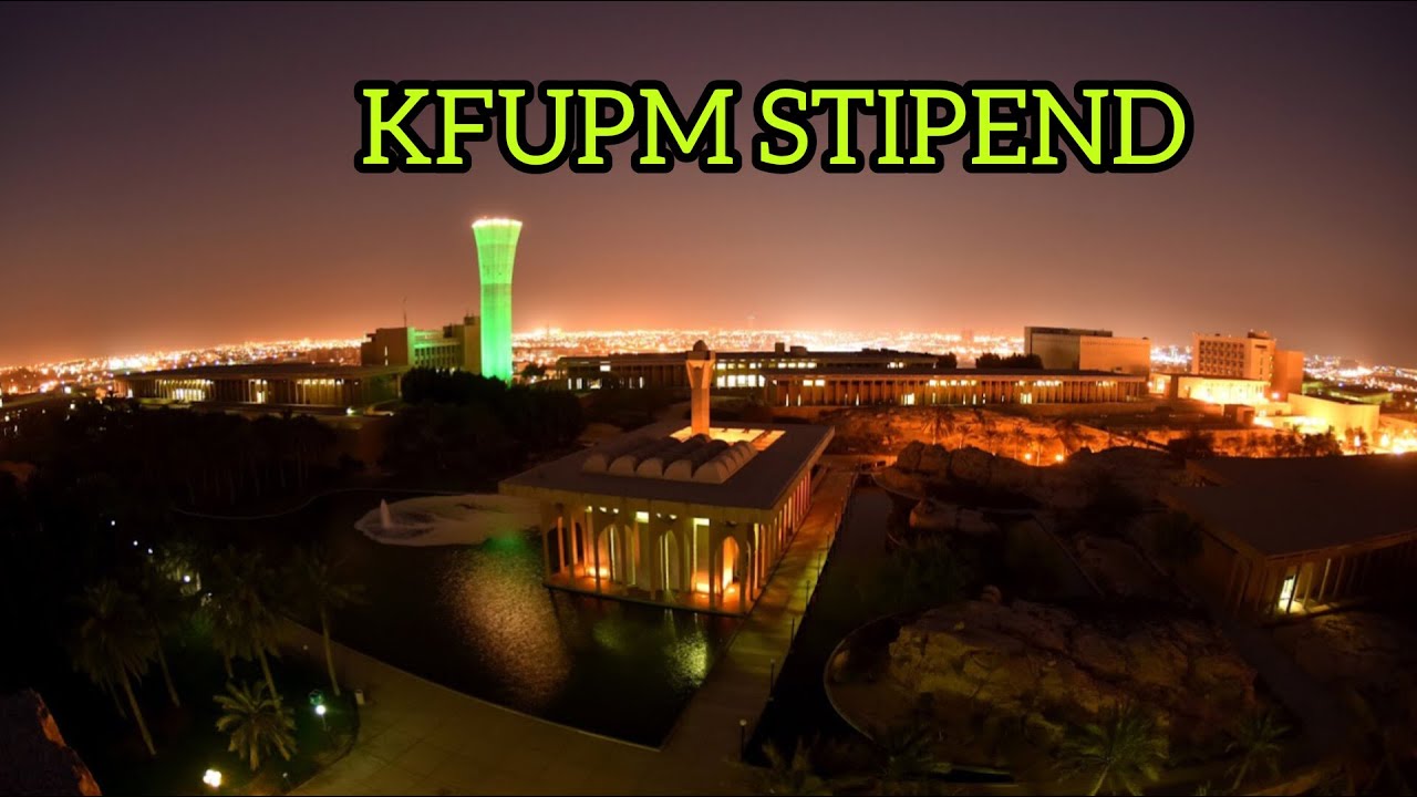 Stipend And Perks in KFUPM||KFUPM Life - YouTube
