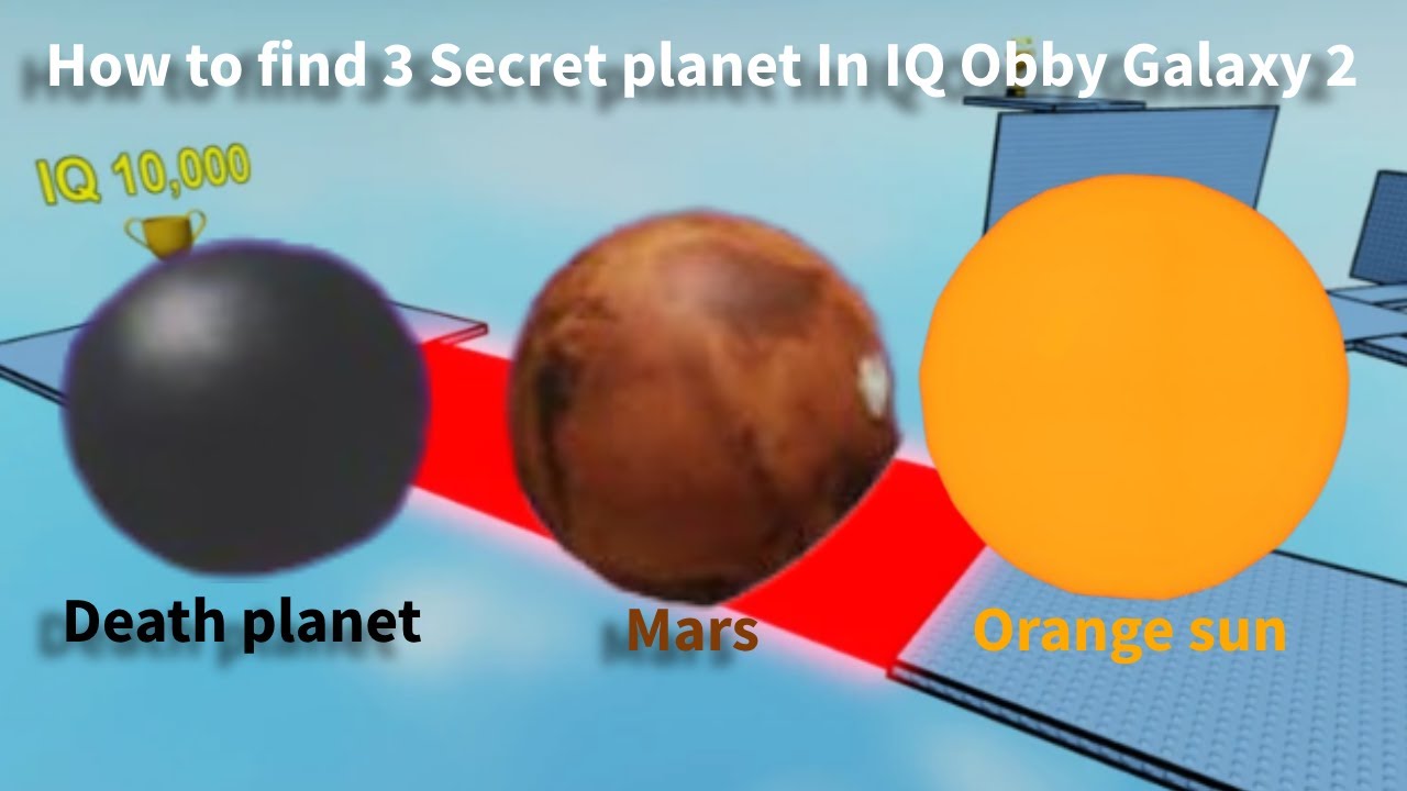 How to Find 3 Secret Planets in IQ Obby & Galaxy 2 – Roblox! - YouTube