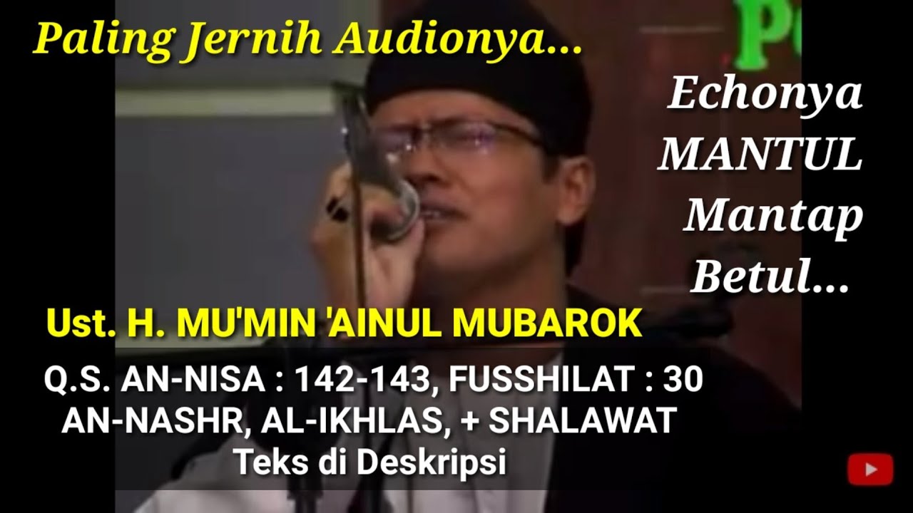 QIROAH MERDU - UST. H. MU'MIN 'AINUL MUBAROK - PALING JERNIH AUDIONYA ...