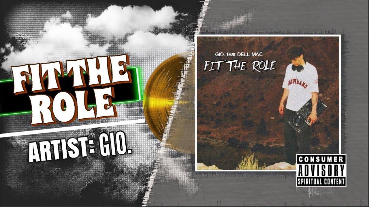 gio. - Fit The Role feat. Dell Mac (Official Audio) - YouTube