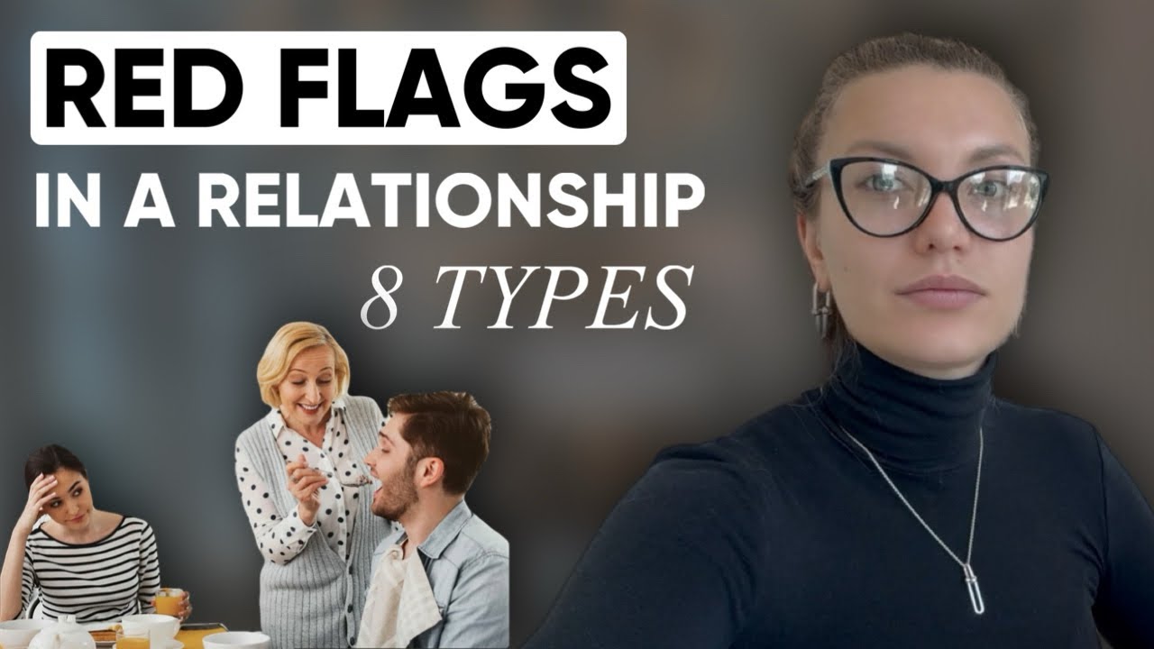 8 Red Flags in a Man You Should Never Ignore - YouTube