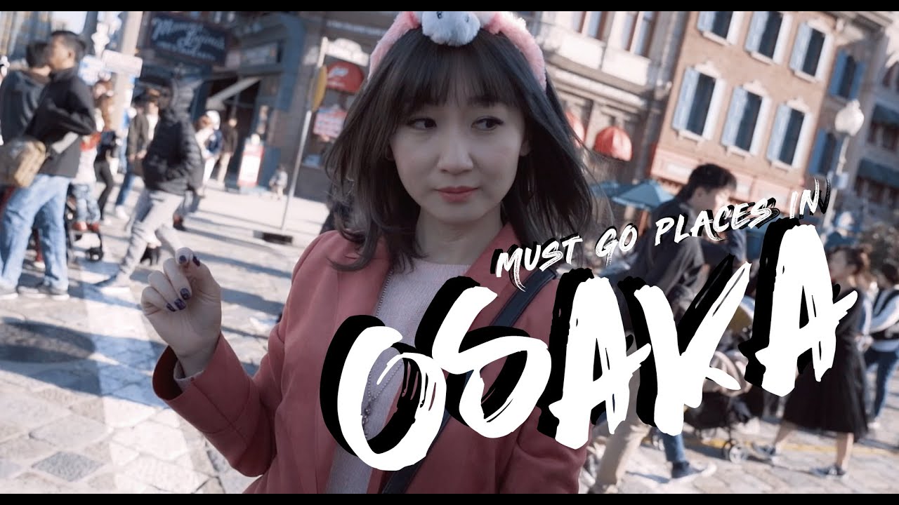 JAPAN TRIP (Part 1) OSAKA | JAPAN TRAVEL GUIDE | HOW TO GO ITINERARY ...