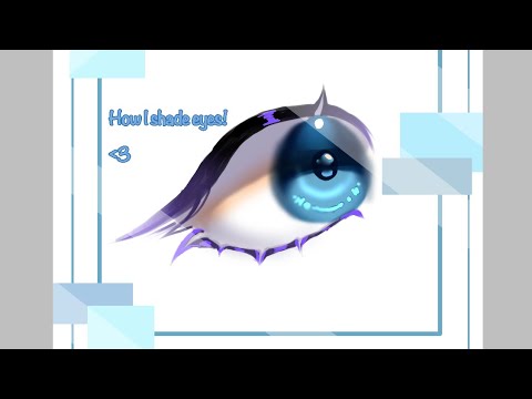How I shade eyes! (Tutorial?) - YouTube