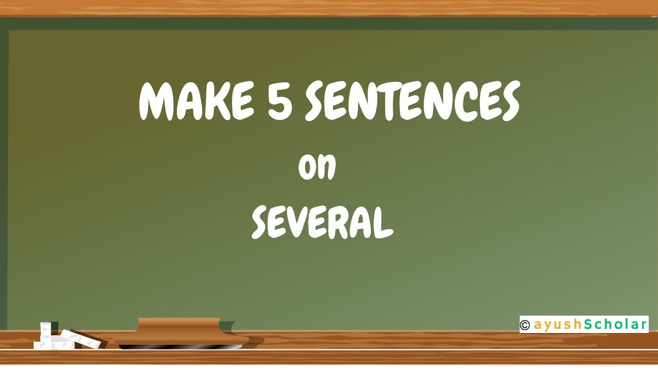 Make 5 Sentences on Several | Easy Sentences on Several | English ...