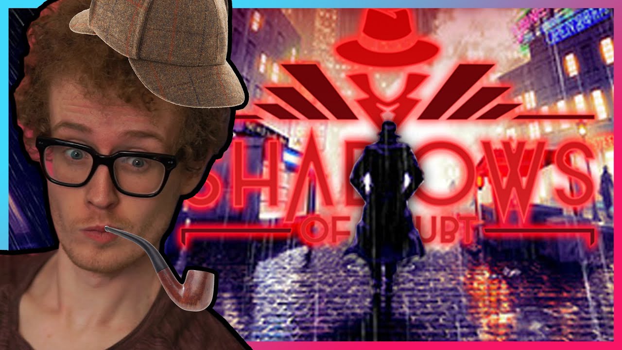 DETECTIVE CHEESE WILL SOLVE THIS CASE - Shadows of Doubt - YouTube
