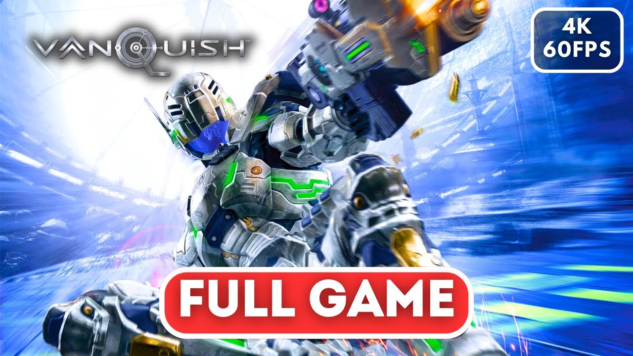 VANQUISH Gameplay Walkthrough FULL GAME【4K 60FPS】No Commentary - YouTube