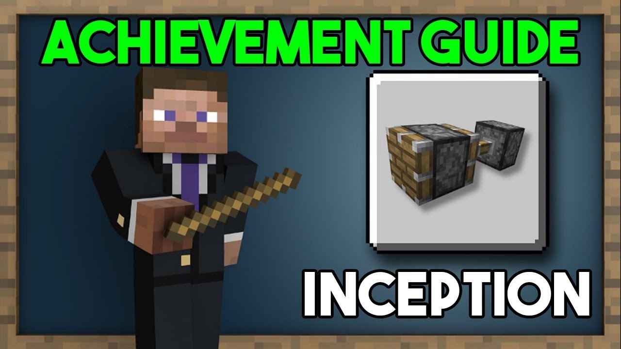 How To Get The "INCEPTION" Achievement in MINECRAFT! (MINECRAFT ...