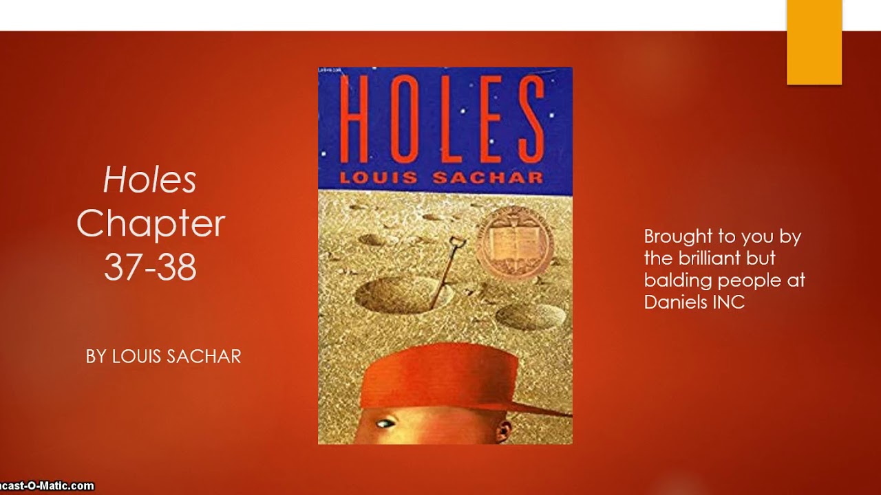 Holes chapters 37-38 - YouTube