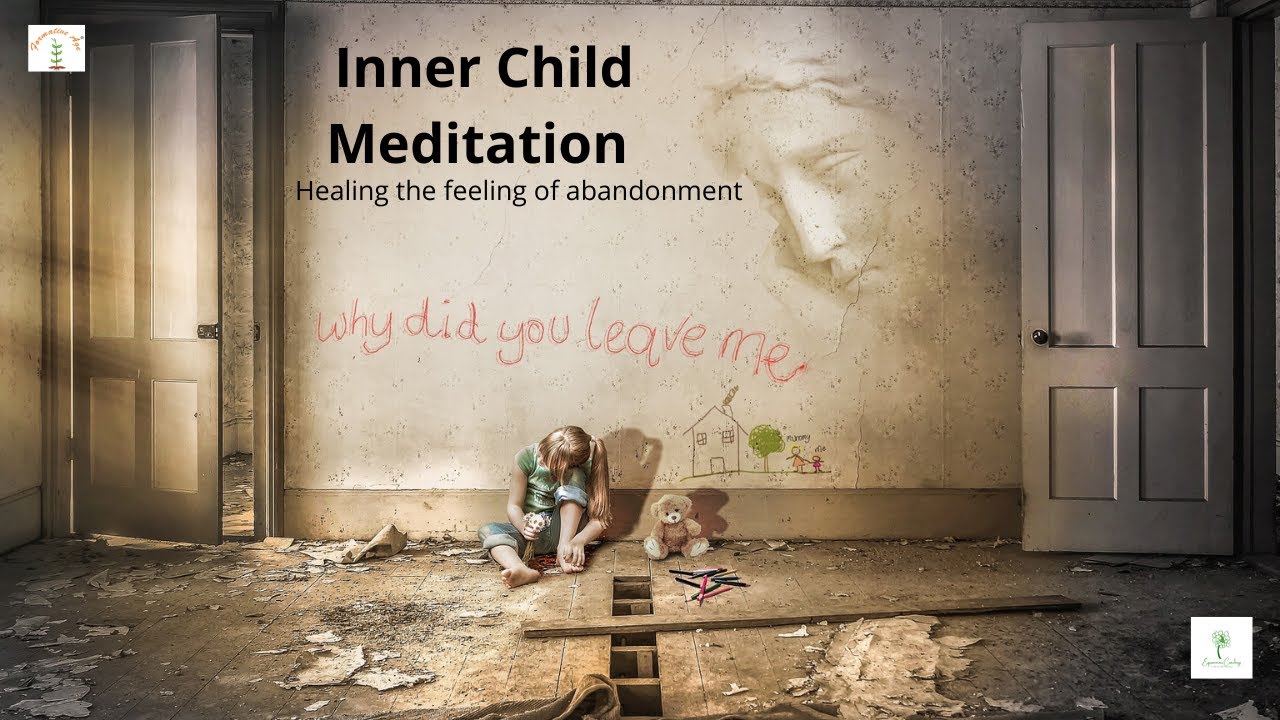 Inner Child meditation| Healing abandonment - YouTube