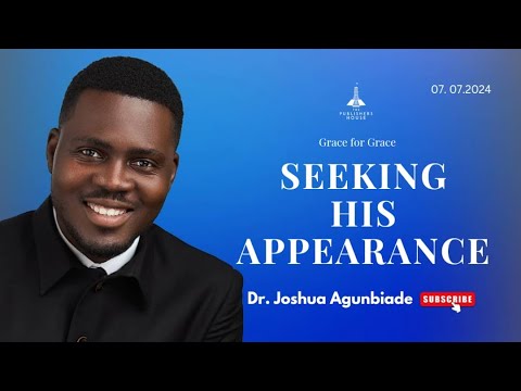 DR. JOSHUA AGUNBIADE || SEEKING HIS APPEARANCE || SUNDAY SERVICE || 7TH ...
