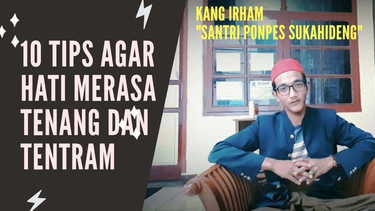 10 Tips Hati Tenang dan Tentram - YouTube