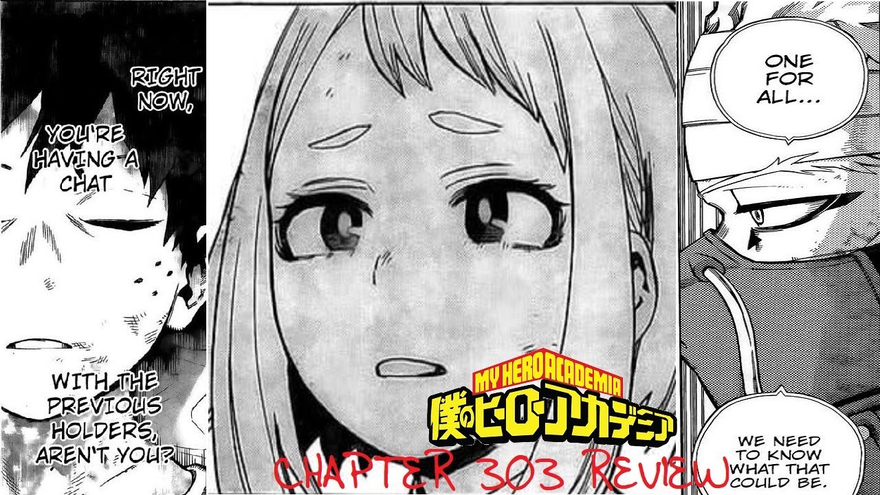 My Hero Academia Chapter 303 Review One For All Secret Revealed To The ...