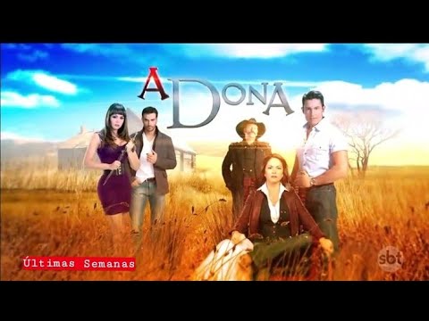 A Dona: Capítulo 87° - Parte 3 | Terça (30/07/2019) - Últimas Semanas...