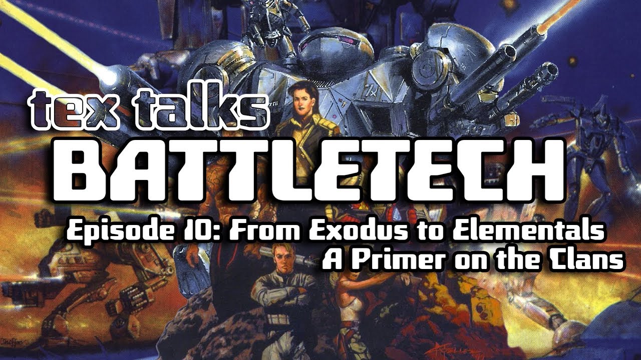 Battletech/Mechwarrior Lore Tex Talks Battletech: A Primer on the Clans ...