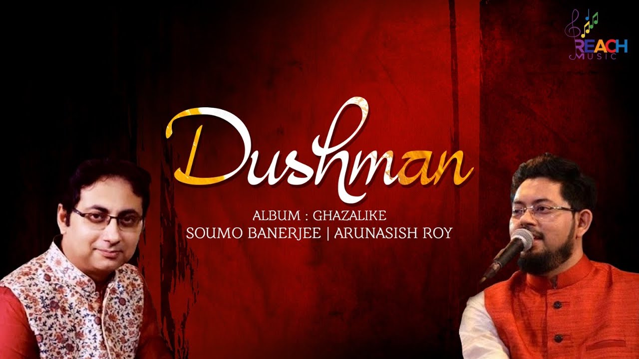 Dushman Hai Zamana | Soumo | Arunasish Roy | Hindi Ghazal | Ghazalike ...