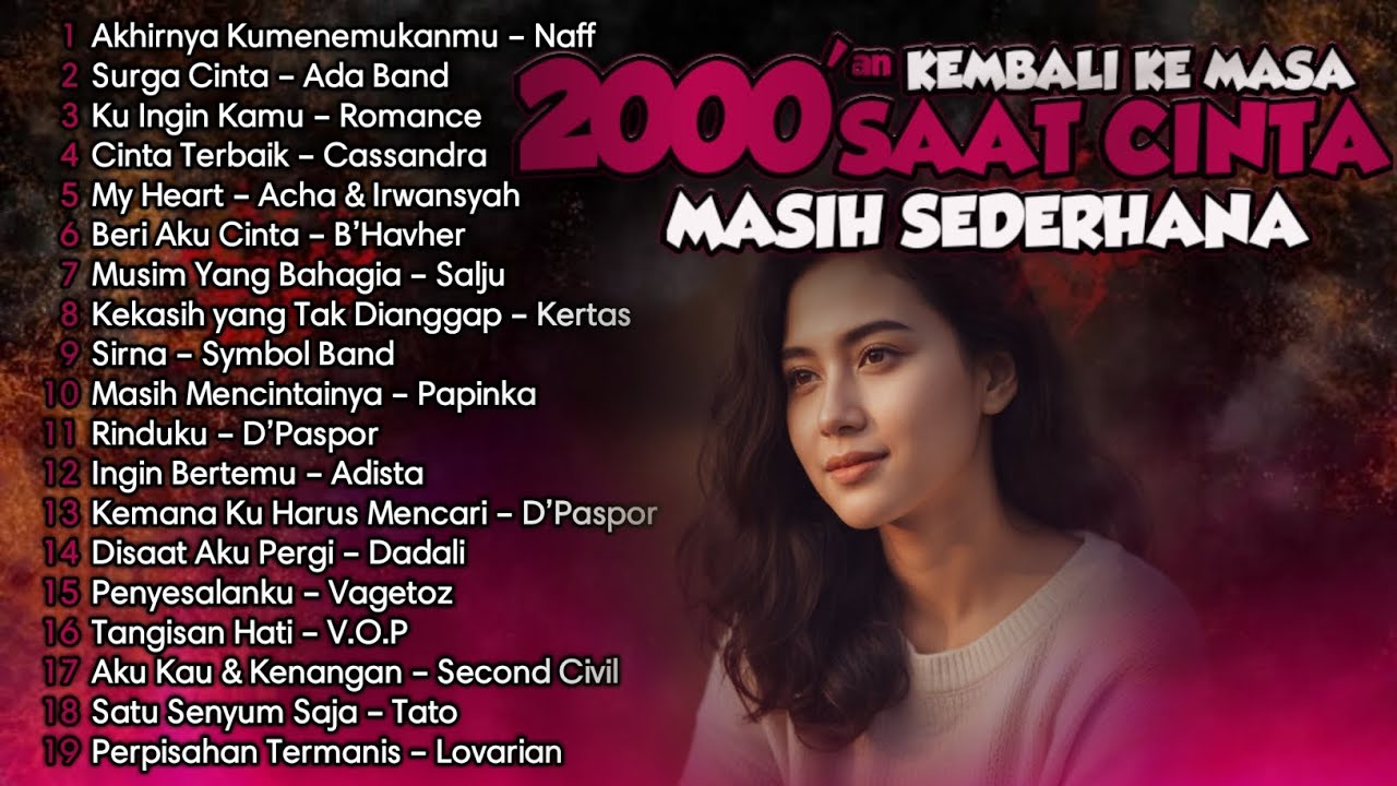 Full Album Slow Rock Indonesia 2000’an Saat Cinta Masih Sederhana - YouTube