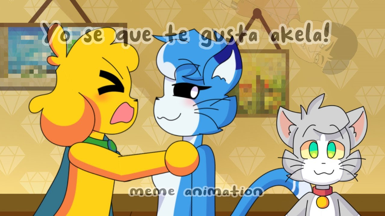 Akela Yo Se Que Te Gusta Meme Animation Lpdm Ftmikecrack Youtube