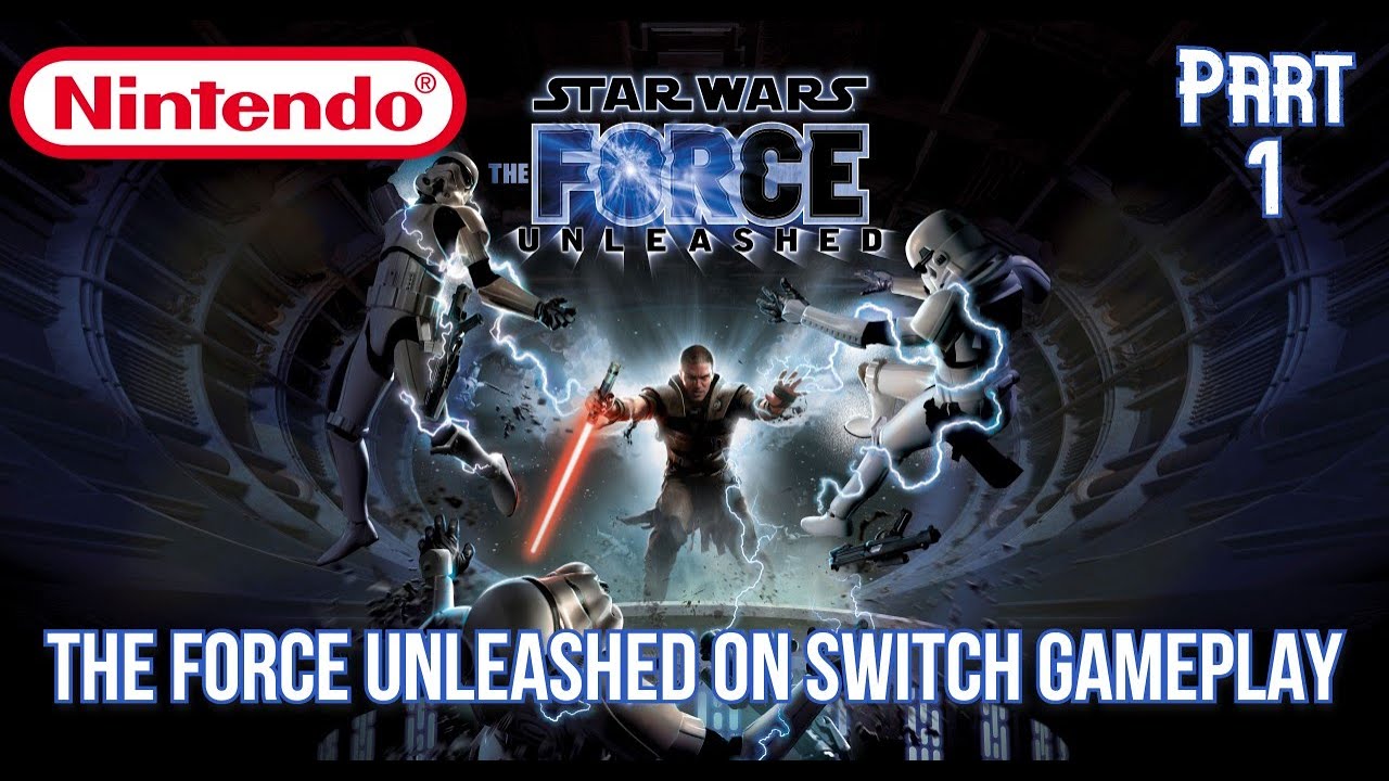 STAR WARS: The Force Unleashed Gameplay - Nintendo Switch | The ...