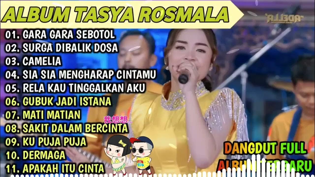 GARA GARA SEBOTOL, CAMELIA - TASYA ROSMALA TERBARU TERPOPULER FULL ALBUM ADELLA 2024 - YouTube