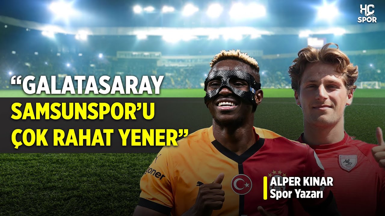 Alper Kınar: Galatasaray Samsunspor'a Puan Vermez - YouTube