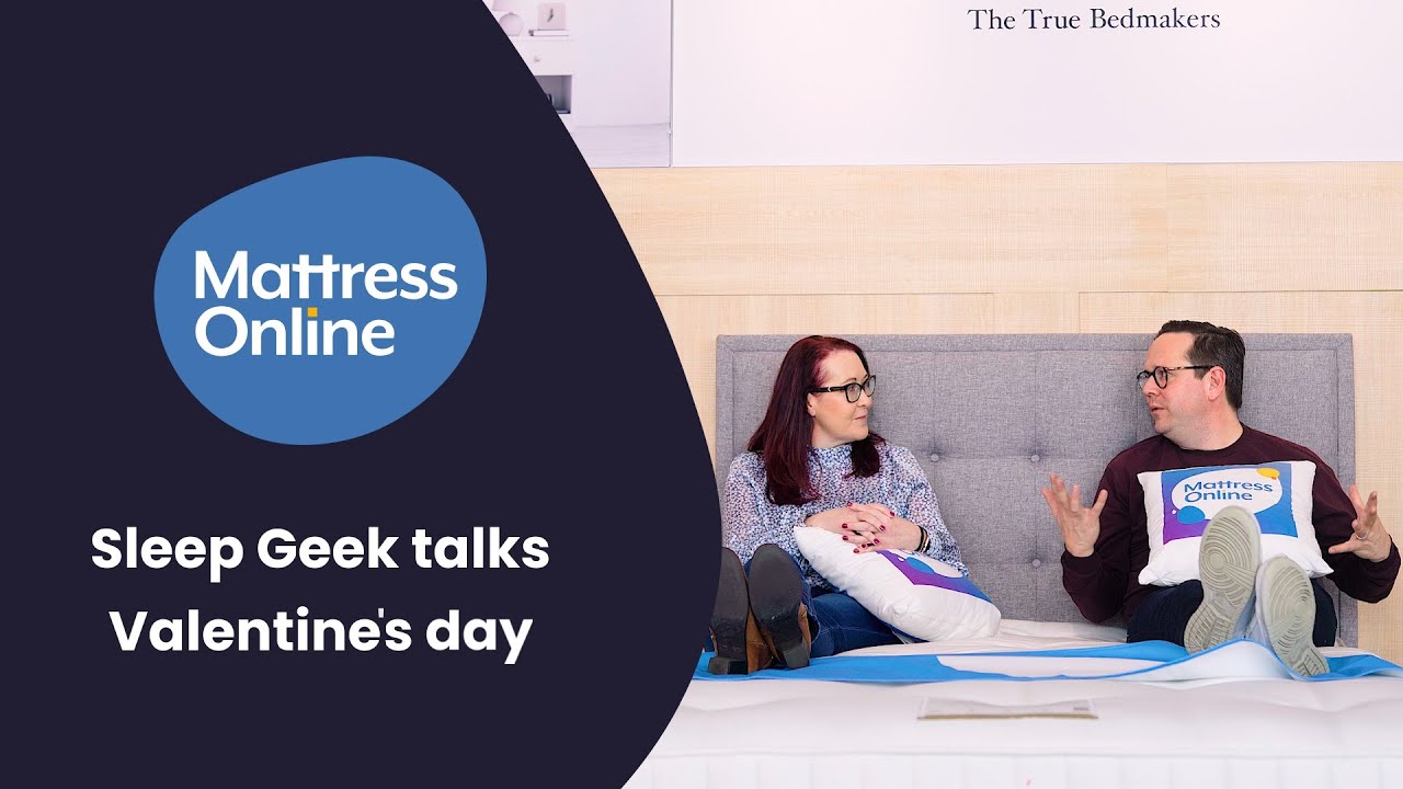 The Sleep Geek and Mattress Online talk Valentine's Day - YouTube