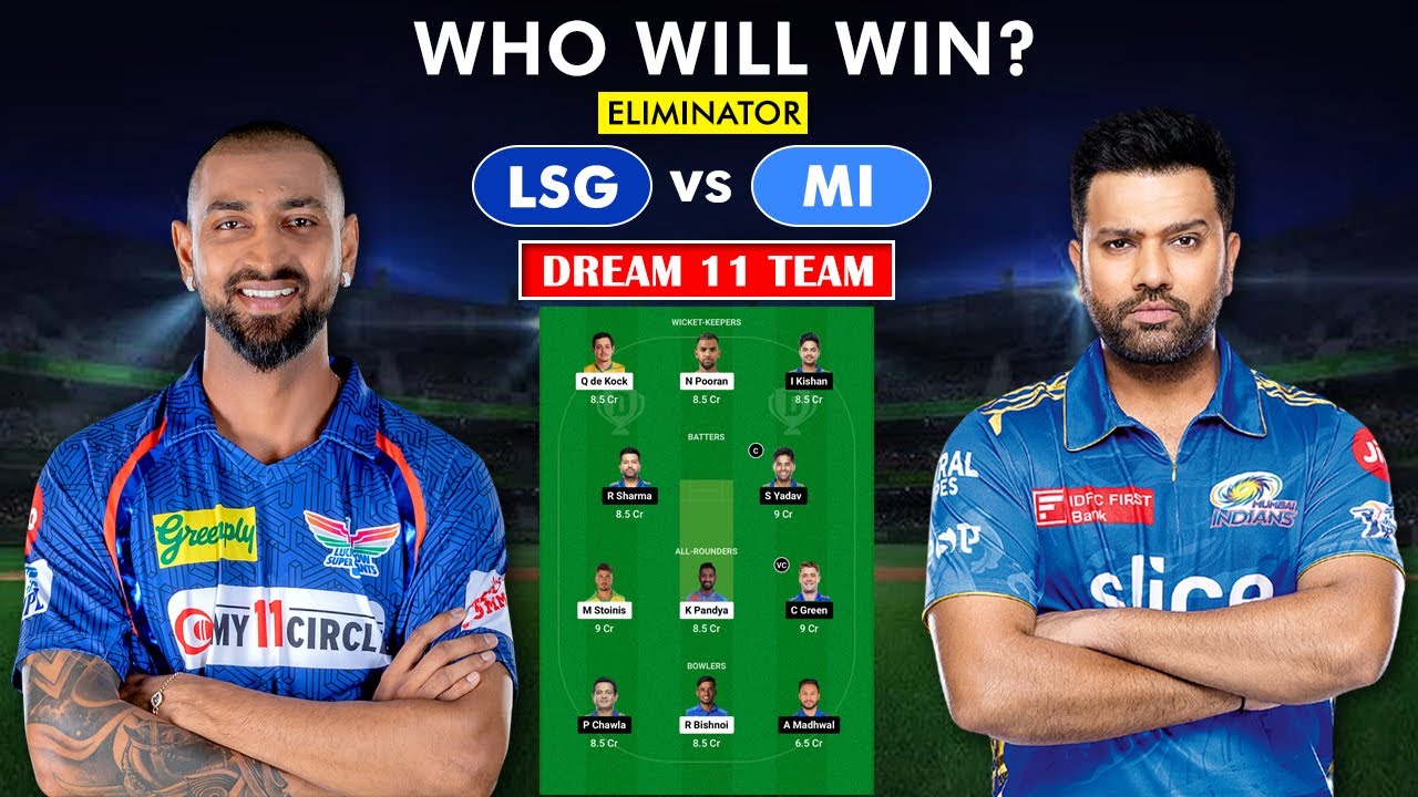 Lucknow Super Giants vs Mumbai Indians Dream 11 Team | LSG vs MI Dream ...