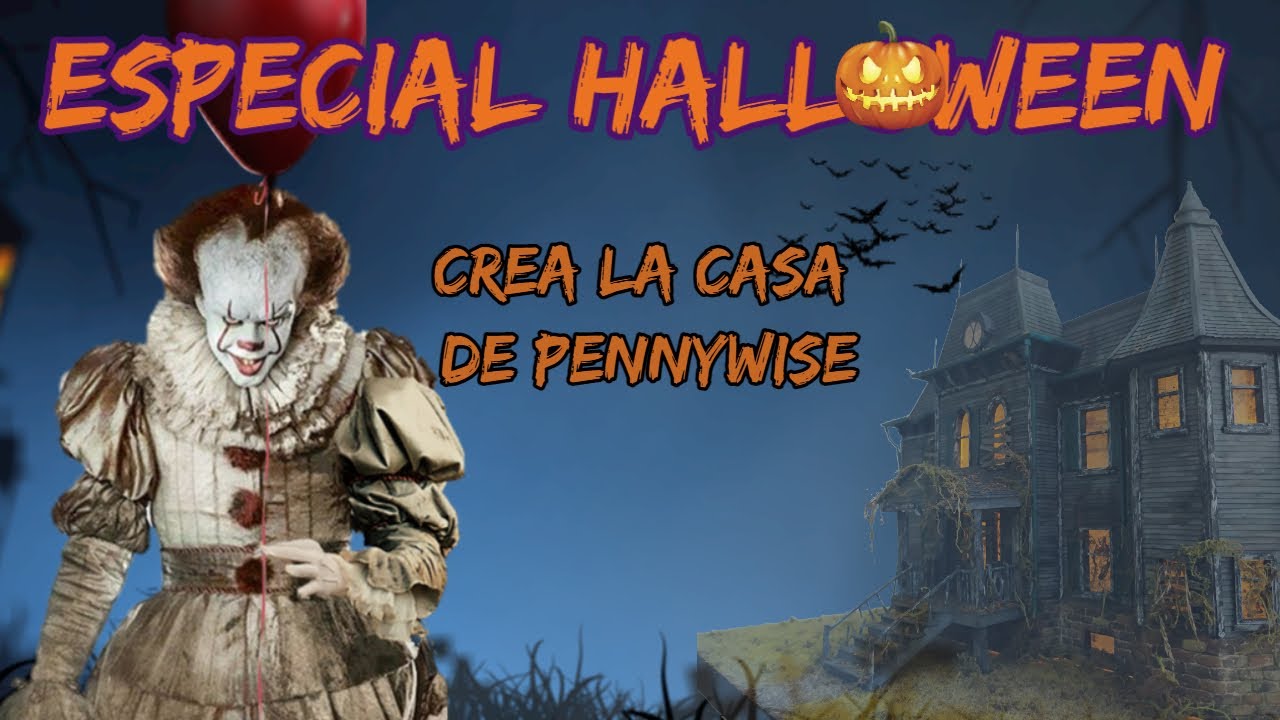 CONSTRUYE LA CASA DE PENNYWISE "IT"/ DIY Pennywise House -TUTORIAL ...