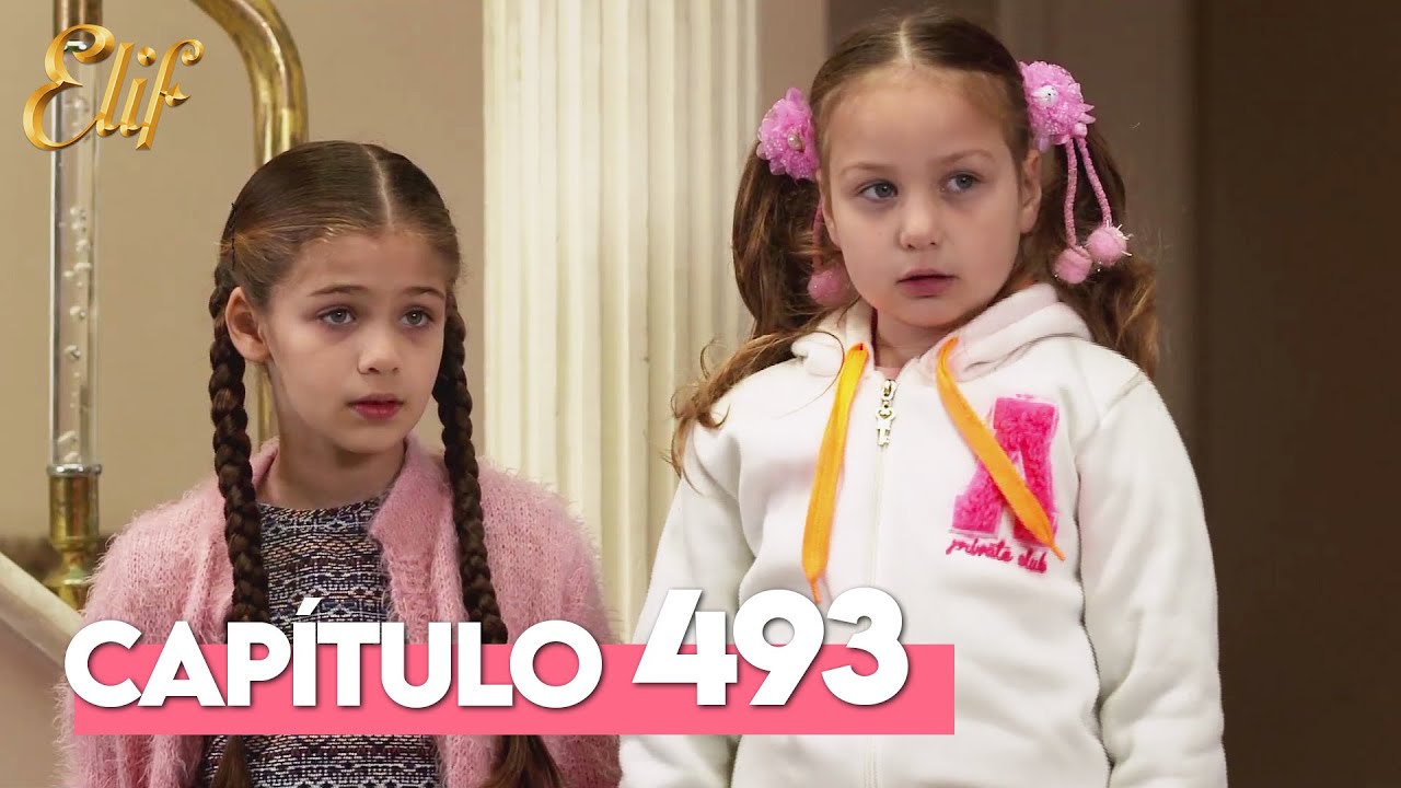 Elif Tercera Temporada Capítulo 493 | Elif Capítulo 493 - YouTube