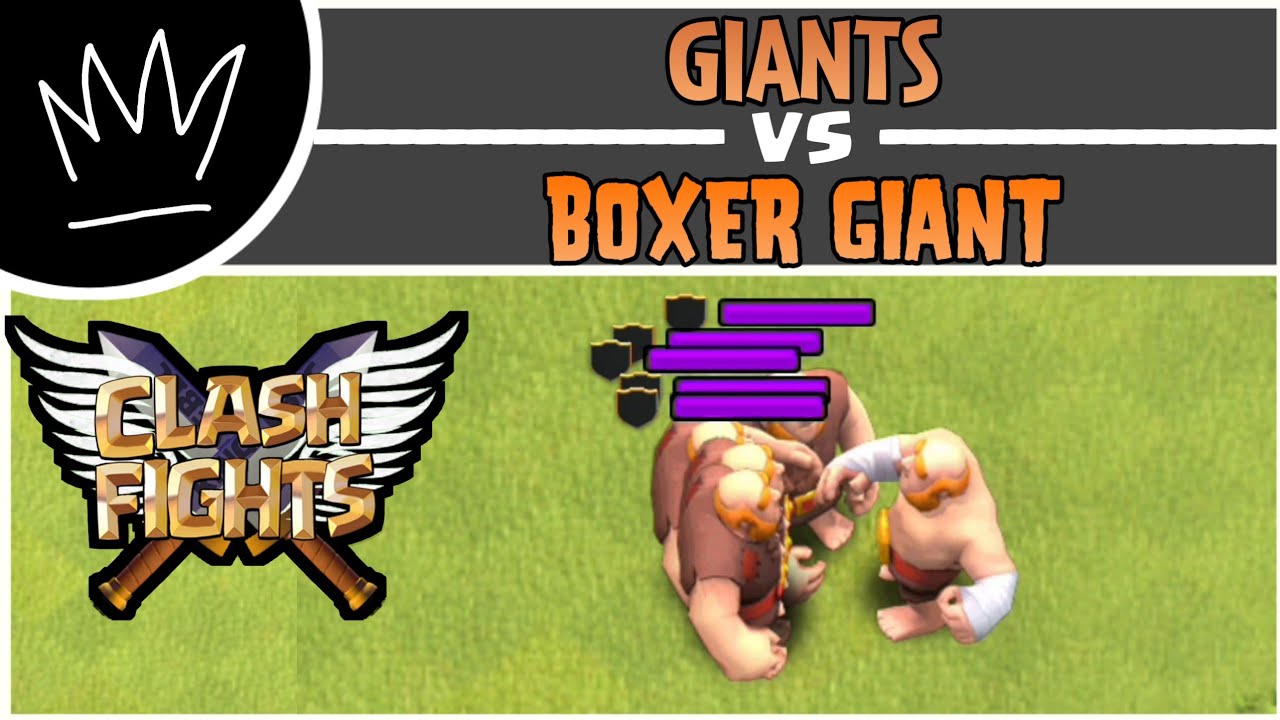 Giants Vs Boxer Giant | Clash of Clans | Clash Fights - YouTube