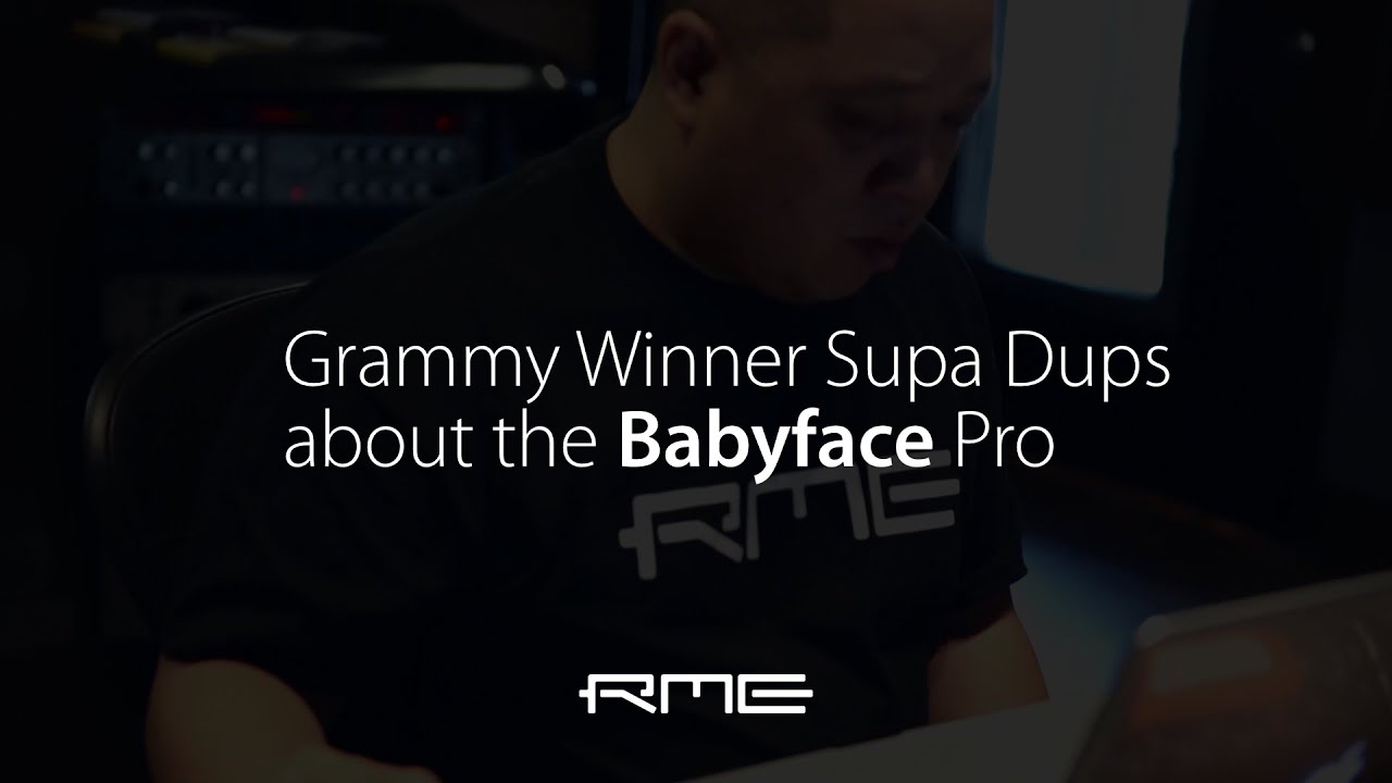 Grammy Winner Supa Dups about the RME Audio Babyface Pro USB Interface ...