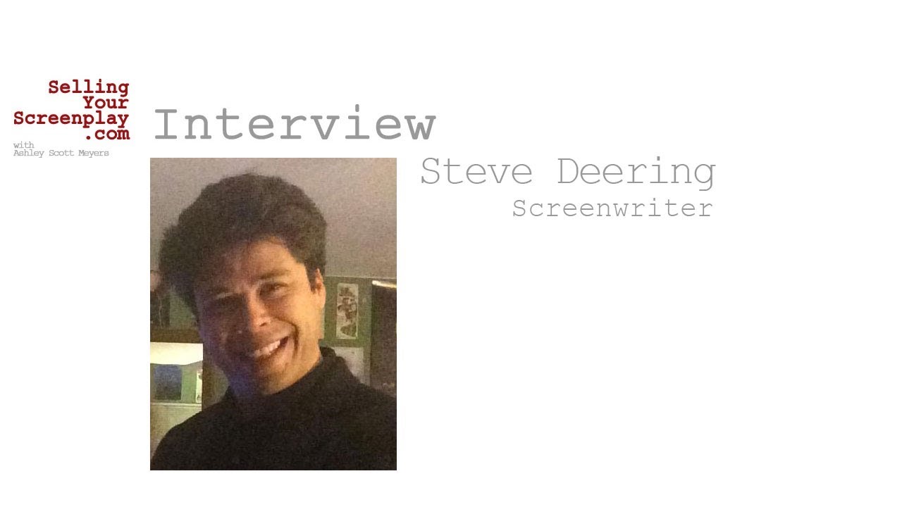 SYS 222: Screenwriter Steve Deering Talks About How He Recently ...