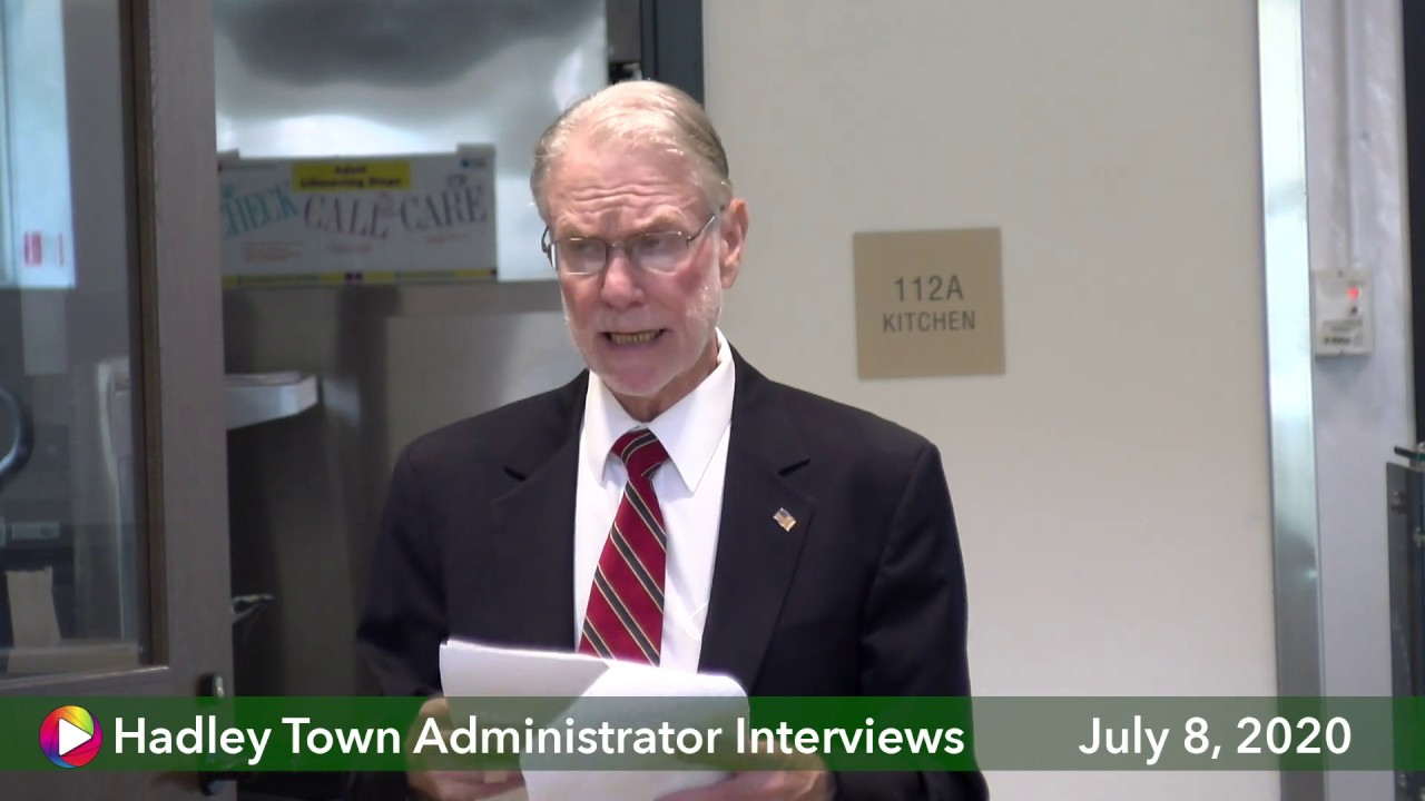 Hadley Town Administrator Interviews - YouTube