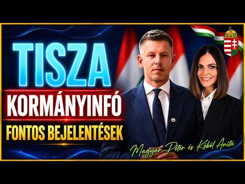 Fontos bejelentések a TISZA Kormányinfón!  🔴⚪🟢 Magyar Péter és Köböl Anita sajtótájékoztatója 07.23.