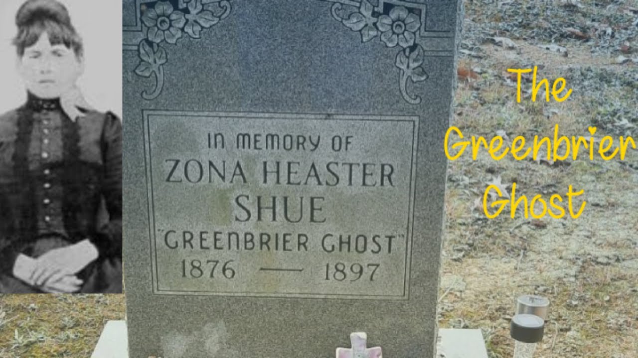 The Grave of Zona Heaster Shue (Greenbrier Ghost) please read the ...