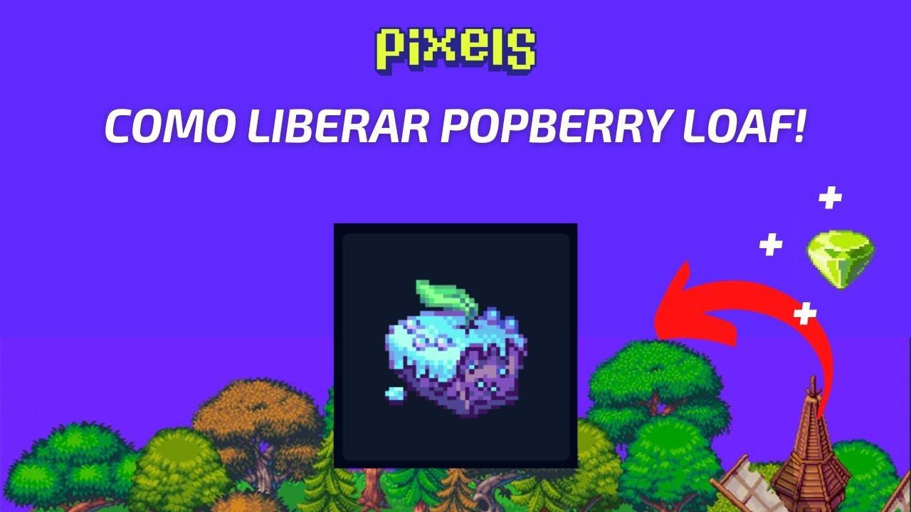 Como fazer Popberry loaf - Pixels game - YouTube