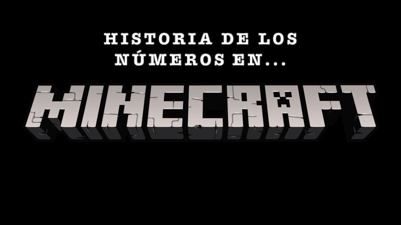 HISTORIA DE LOS NÚMEROS EN MINECRAFT - YouTube