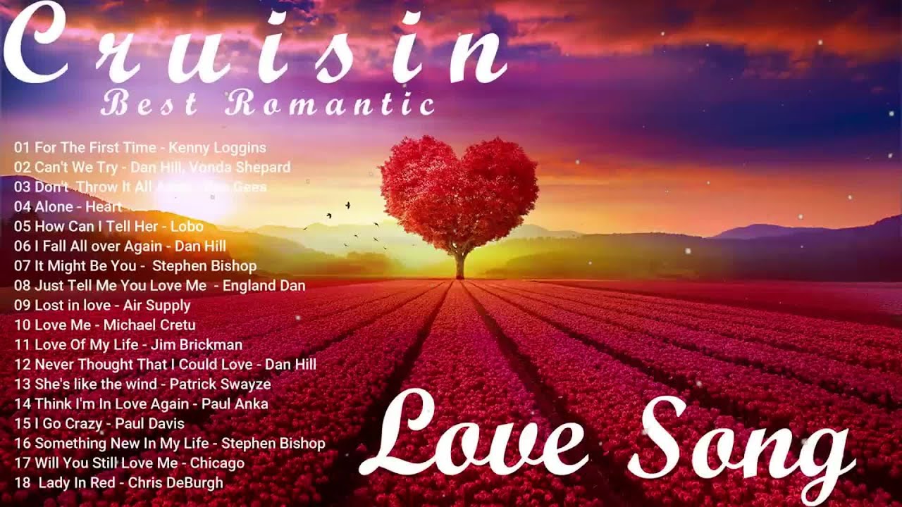 Cruisin 18 Best Most Beautiful Romantic Nonstop 💖 Love Song Of All Time ...