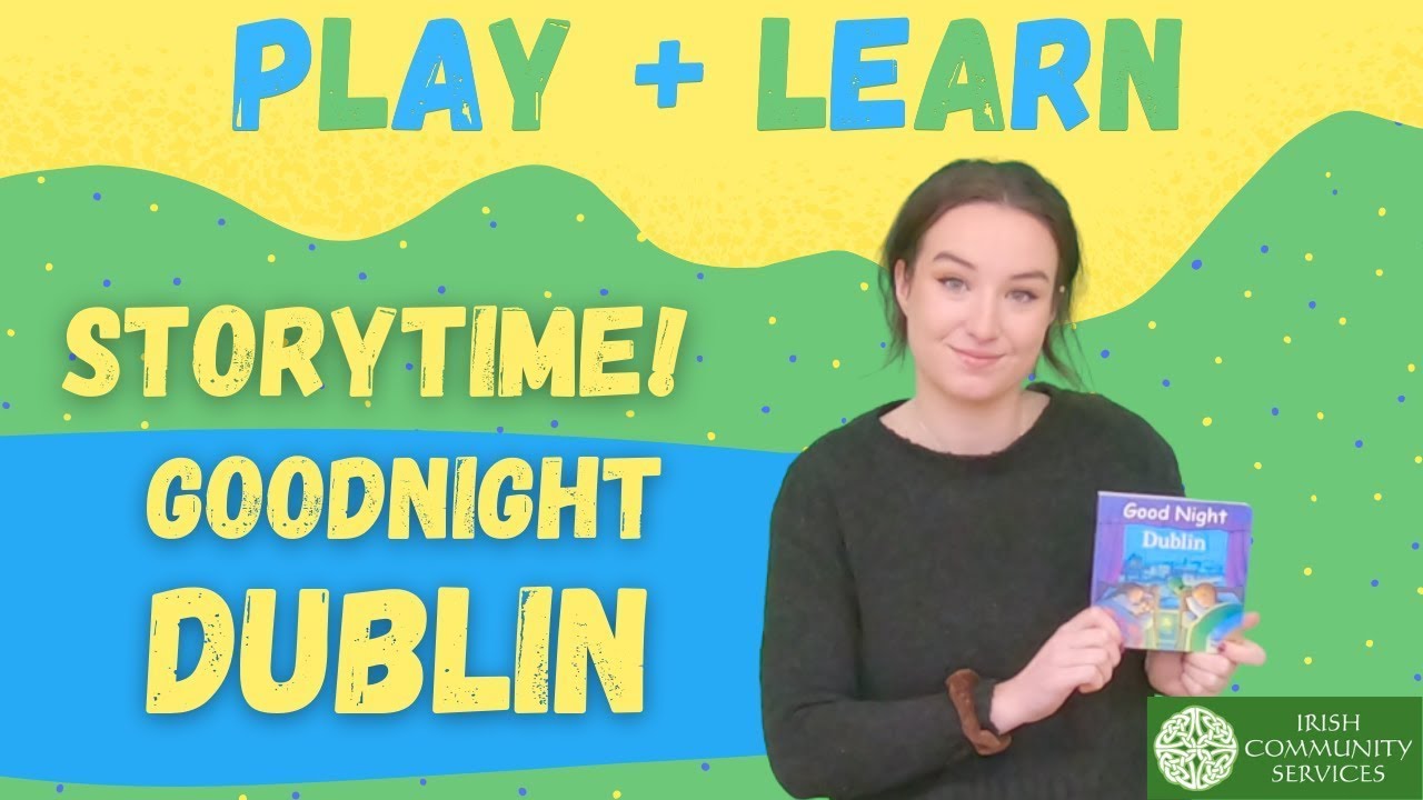 'Goodnight Dublin' Storytime & Read Aloud! Play + Learn - YouTube