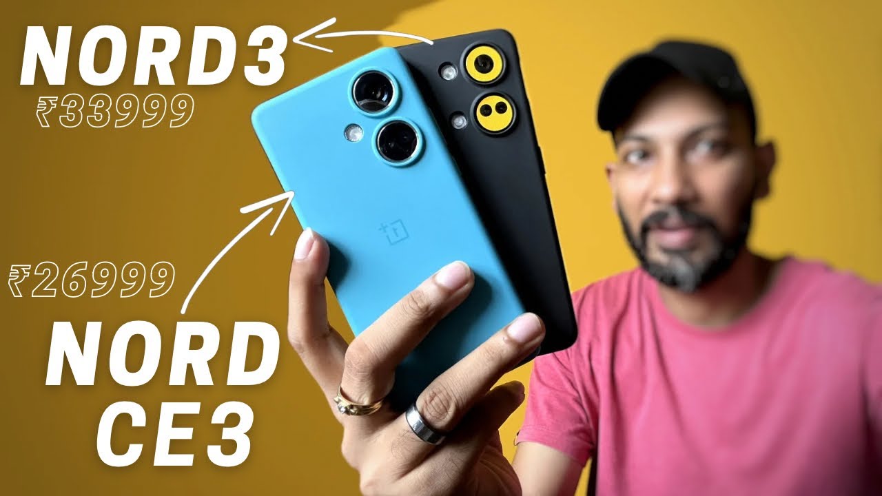 Oneplus Nord CE3 and Oneplus Nord 3 Detailed Comparison | The Better ...