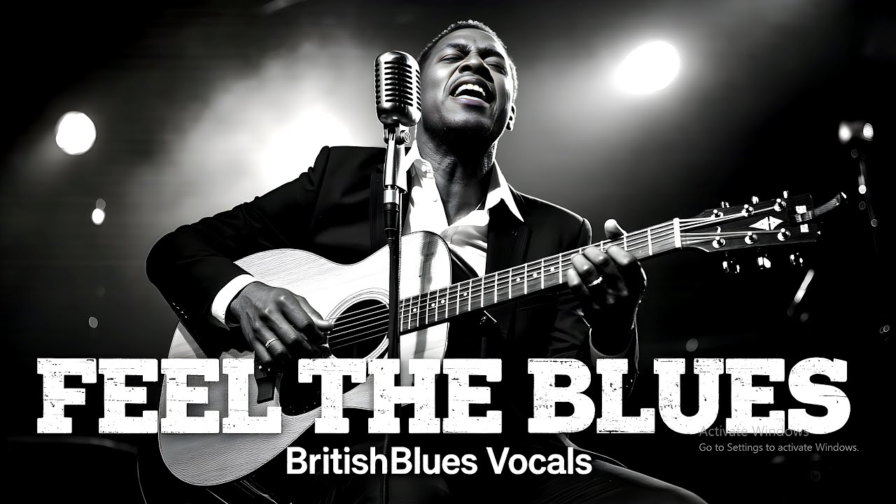British Blues Vocals Soulful Blues Music with Guitar Riffs - YouTube