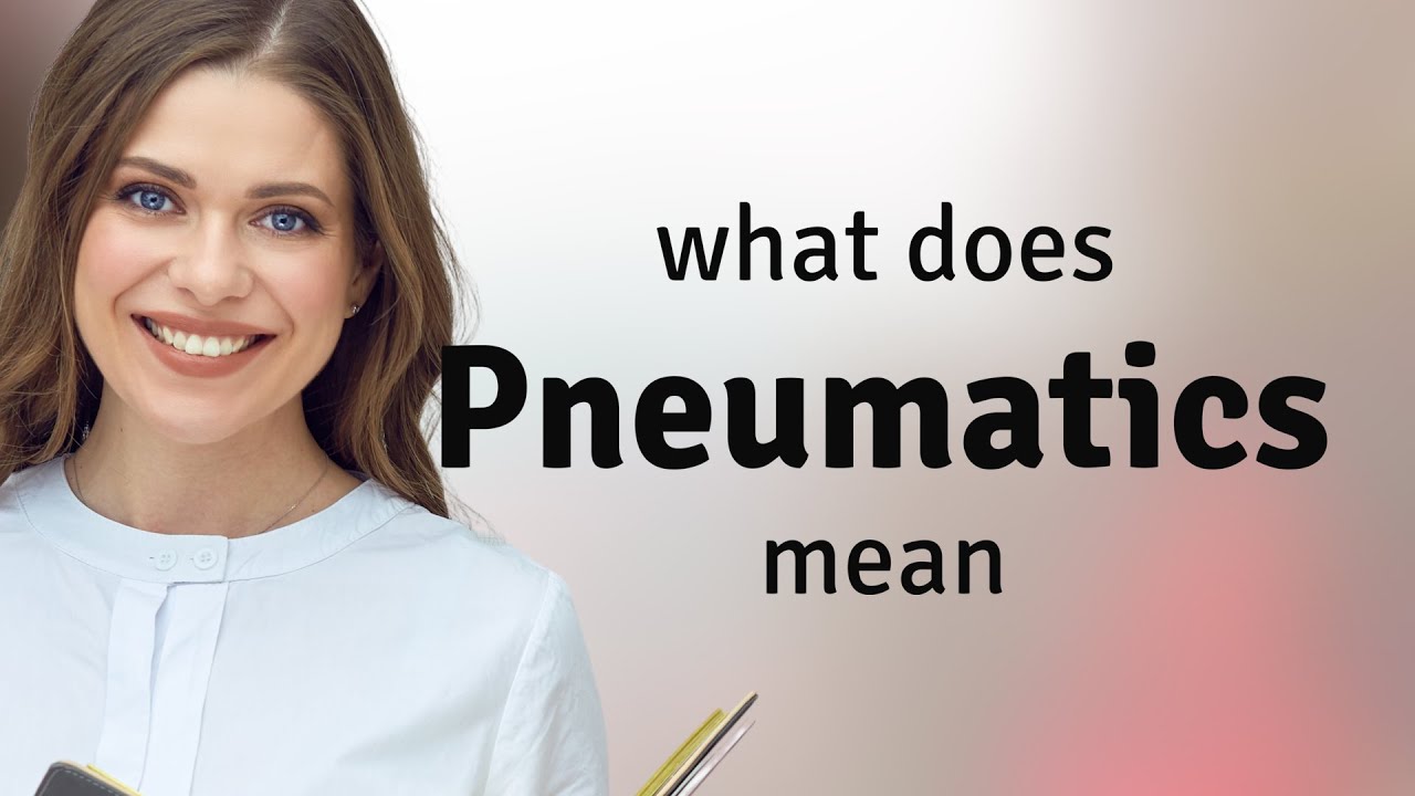 Pneumatics | what is PNEUMATICS meaning - YouTube