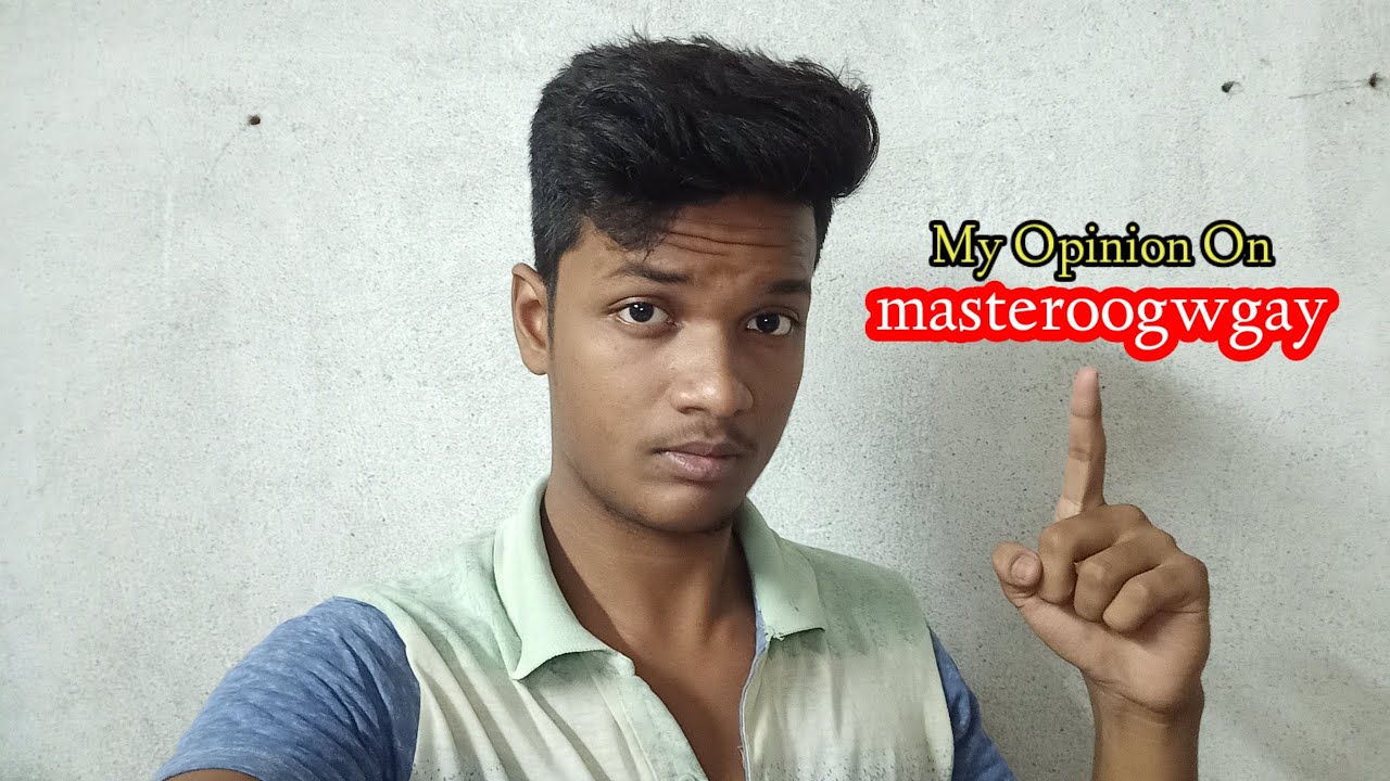 My opinion on @masteroogwgay - YouTube