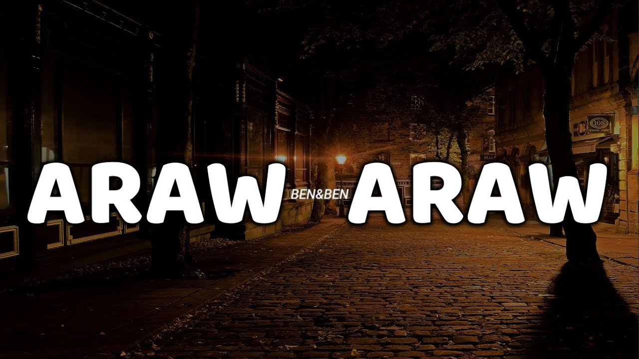 Araw-Araw (lyrics) - Ben&Ben - YouTube