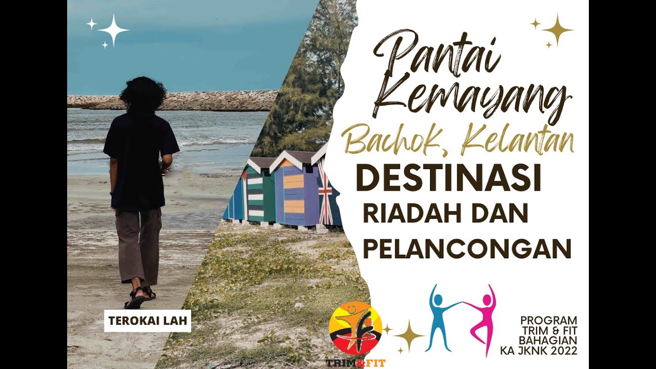 Pantai Kemayang, Bachok sesuai sebagai lokasi riadah dan pelancongan ...